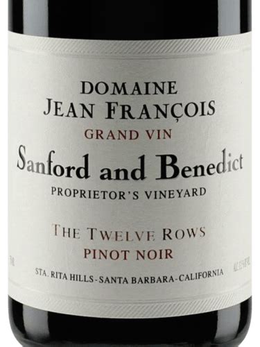 Sanford Domaine Jean François Sanford Benedict Proprietor s Vineyard