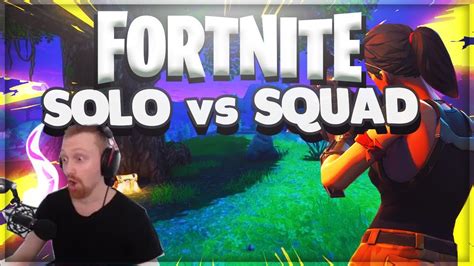 Solo Vs Squads Fortnite Battle Royal Highlights Gameplay Youtube