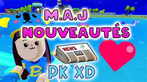 PK XD MISE A JOUR SEMAINE DE LA MODE NOUVEAUTES YouTube