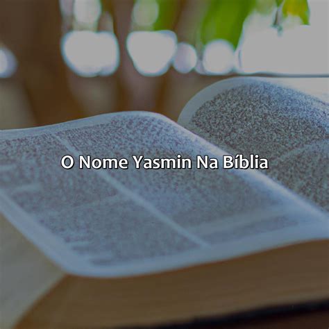 Significado De Yasmin Na Bíblia LIBRAIN