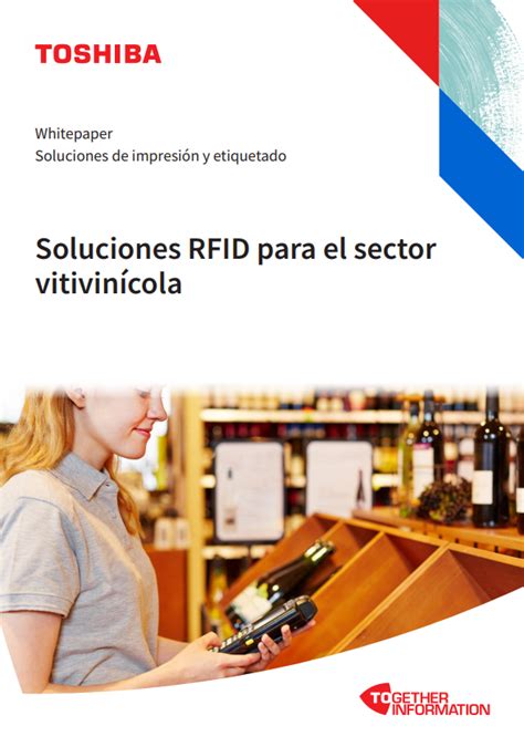 Toshiba Whitepaper Soluciones RFID Sector Vitivinícola TOSHIBA TEC