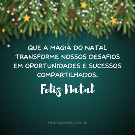 40 Frases De Natal Para Colega De Trabalho Para Compartilhar Me Apaixonei