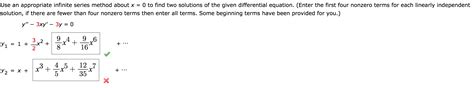Solved Use An Appropriate Infinite Series Method About X Chegg