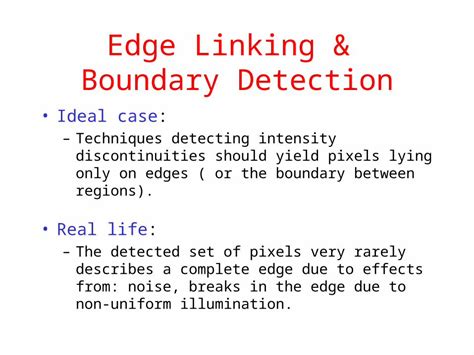 ppt edge linking and boundary detection ideal case techniques detecting intensity