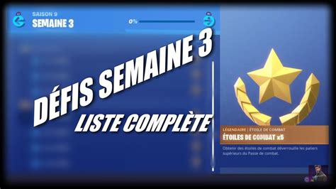FORTNITE LISTE COMPLÈTE DES DÉFIS DE LA SEMAINE 3 SAISON 9 YouTube