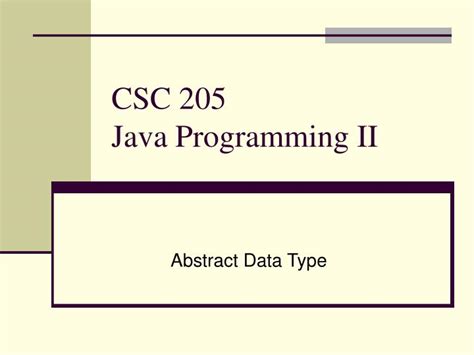 ppt csc 205 java programming ii powerpoint presentation free download id 5448622