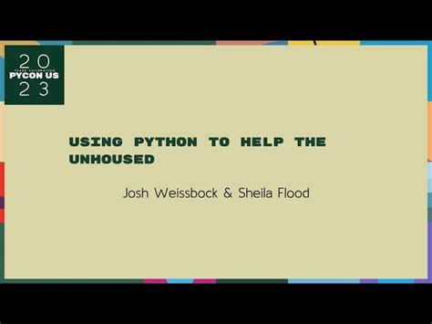 pycon us talk using python to help the unhoused from pycon us class central