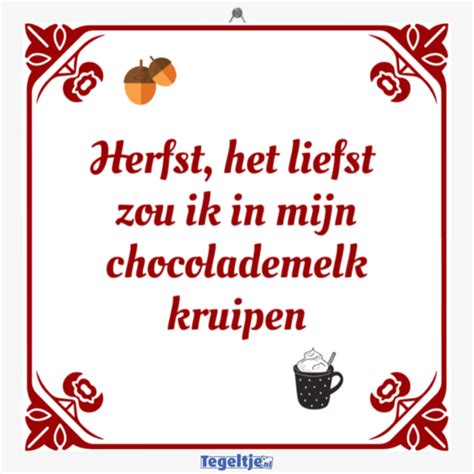 De Leukste Herfst Tegeltjes Tegeltje Nl