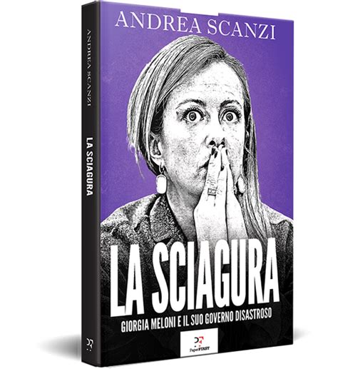 Andrea Scanzi Presenta La Sciagura Il Libro Su Giorgia Meloni E Il