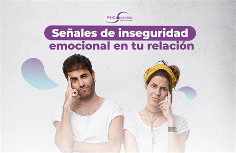 9 Señales de inseguridad en el amor en pareja