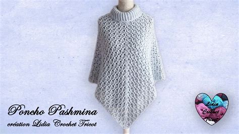 Poncho Pashmina tutoriel au crochet présenté par Lidia Crochet Tricot