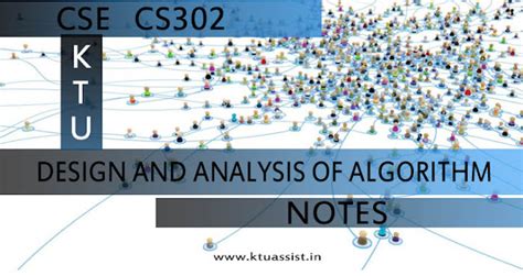 ktu s6 cs302 design and analysis of algorithm notes ktu assist