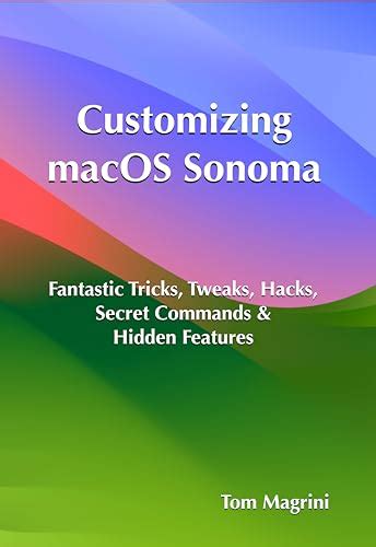 Customizing MacOS Sonoma Fantastic Tricks Tweaks Hacks Secret