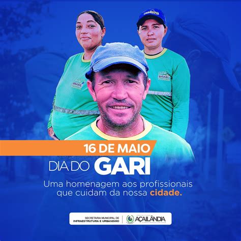 16 DE MAIO DIA DO GARI