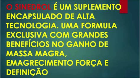 Sinedrol Suplemento Funciona Sinedrol é bom Sinedrol Emagrece YouTube