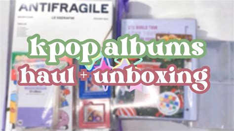 UNBOXING HAUL Kpop Albums NCT Dream BTS Le Serrafim YouTube