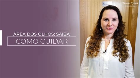 Área dos olhos como tratar Clínica Natalia Cymrot Clínica Dermacenter