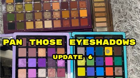 Pan Those Eyeshadows Update Youtube