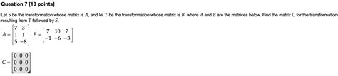 solved let s be the transformation whose matrix is a and