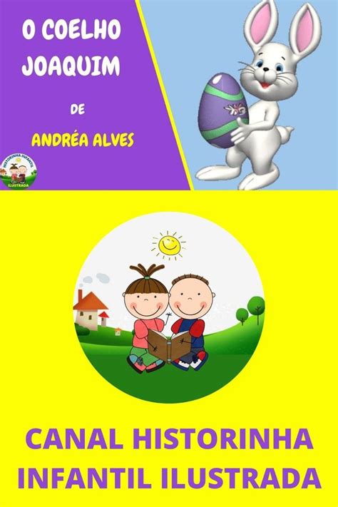 História Infantil Sobre a Páscoa O Coelho Joaquim Infantil