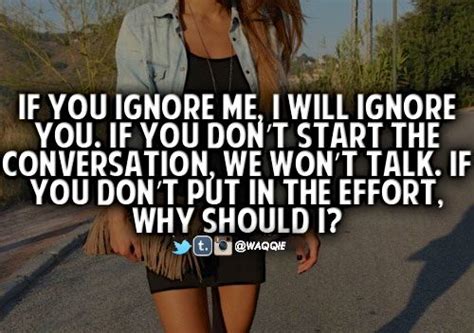 Quotes About Ignoring Me Quotesgram