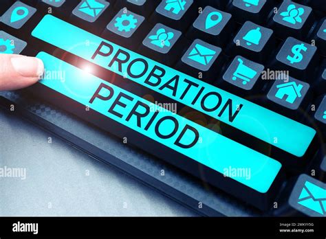 Sign Displaying Probation Period Business Overview Focused And