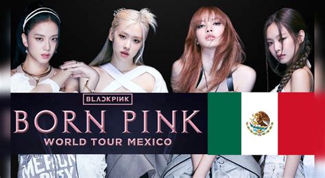 Descubrir 48 imagen boletos para blackpink en méxico 2023 Viaterra mx