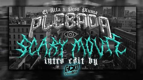 El Aafa Ft Peso Pluma Plebada Intro 115 Bpm Extended By