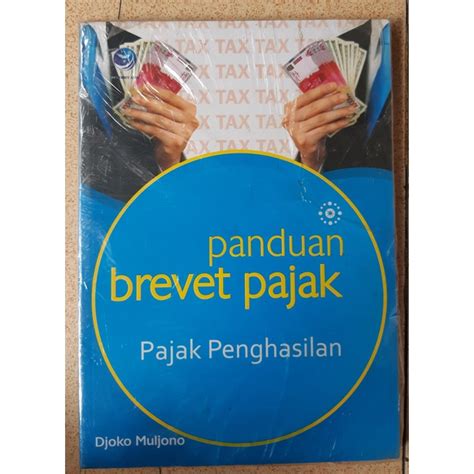 Jual Buku Panduan Brevet Pajak Pajak Penghasilan Djoko Muljono