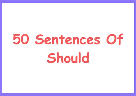 50 Sentences Of Should How To Give Advice Like A Native