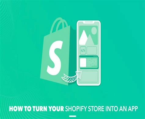 How To Turn Your Shopify Store Into An App