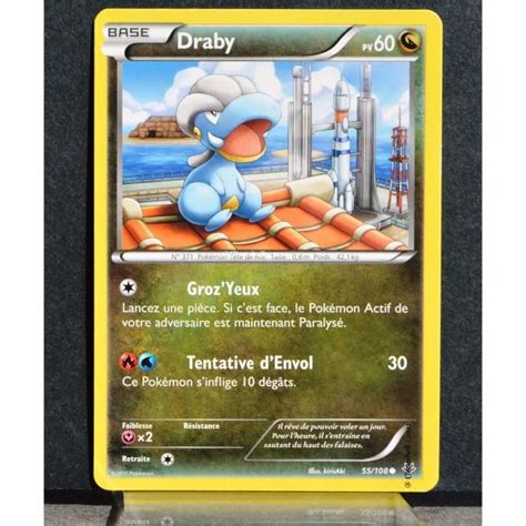 Carte Pokémon 55 108 Draby XY06 Ciel Rugissant NEUF FR Cdiscount Jeux