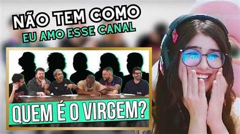 REACT QUEM É O VIRGEM Aqueles Caras YouTube