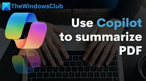 comment utiliser copilot pour résumer un pdf twcb fr