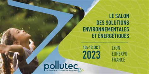 AFITEXINOV sera présent au salon Pollutec de Lyon du 10 au 13 octobre 2023