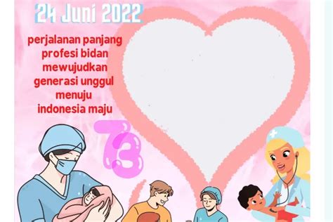 Kumpulan Link Twibbon Hari Bidan Nasional 2022 Paling Banyak Dicari