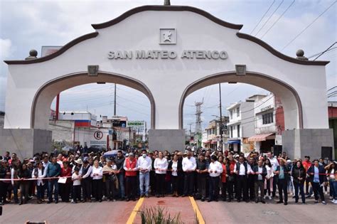 San Mateo Atenco Se Moderniza Con Obras Y Acciones De Calidad Capital