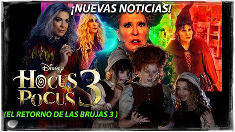 LA GRAN BRUJA ESTÁ DE REGRESO Hocus Pocus 3 El Retorno De Las