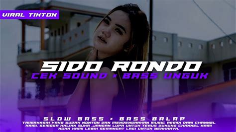 DJ SIDO RONDO STYLE BASS BALAP CLARITY YouTube