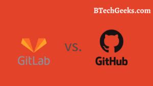 Github Vs Gitlab Difference Between Github And Gitlab