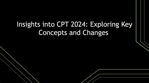 Cpt Updates Exploring Key Concepts And Changes For Cpt Youtube
