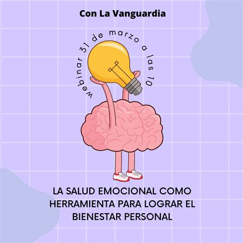 La Salud Emocional Como Herramienta Para Lograr El Bienestar Personal