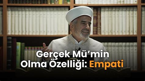 Ruhu L Bey N Dersleri Ger Ek M Min Olma Zelli I Empati Youtube