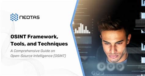 osint tools and techniques neotas open source intelligence