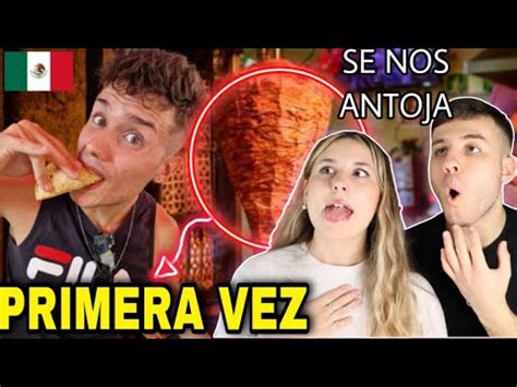 ESPAÑOL PRUEBA TACOS MEXICANOS AL LLEGAR a MÉXICO por PRIMERA VEZ SE