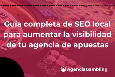 Guía completa de SEO local para aumentar la visibilidad de tu agencia