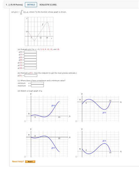 1 [ 0 19 points] let g x 10 f t dt where is