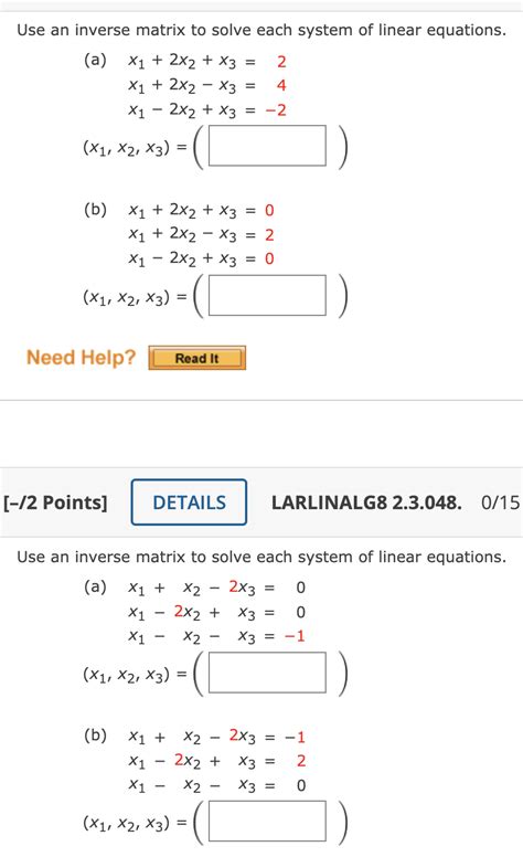 solved use an inverse matrix to solve each system of