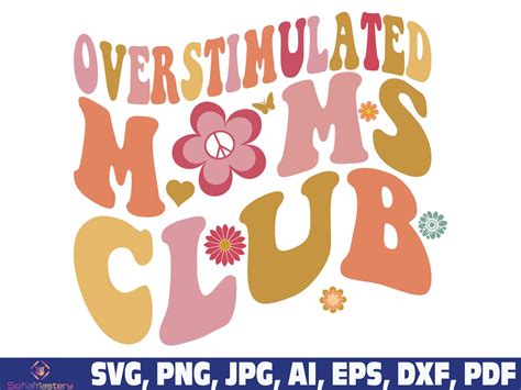 Overstimulated Moms Club Png Svg Verstimulated Svg Etsy