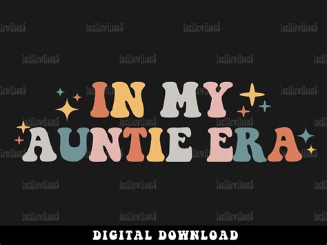 In My Auntie Era Svg Png Aunt Era Svg Png Retro Aunt Svg Etsy